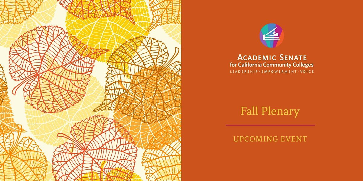 2022 Fall Plenary Session - Hybrid Event | Sheraton Grand Sacramento Hotel and Zoom Events ...