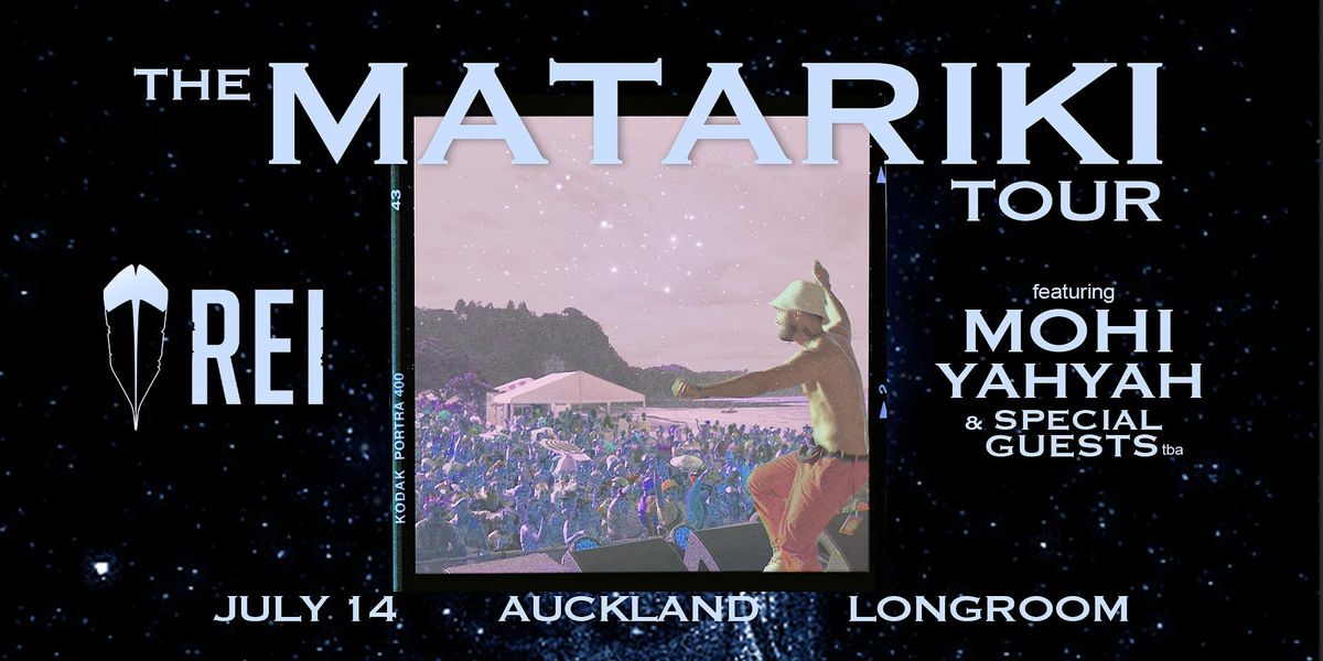 Rei - The Matariki Tour - Auckland at Longroom, Auckland on 14th July, 2023