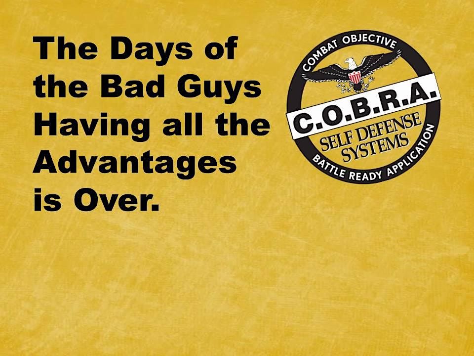 C.O.B.R.A. Advanced Self-Defense Class at COBRA Defense Mentor (in-home ...