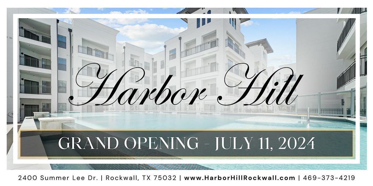 Grand Opening @ Harbor Hill Apartments w/ PRIZE GIVEAWAYS at Harbor ...