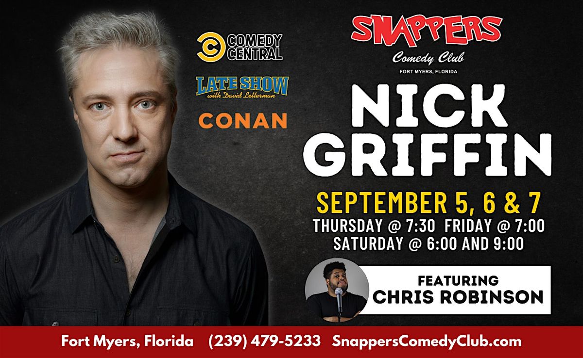 Stand Up Comedy with Nick Griffin! at Snappers Comedy Club, Fort Myers on 5th September, 2024
