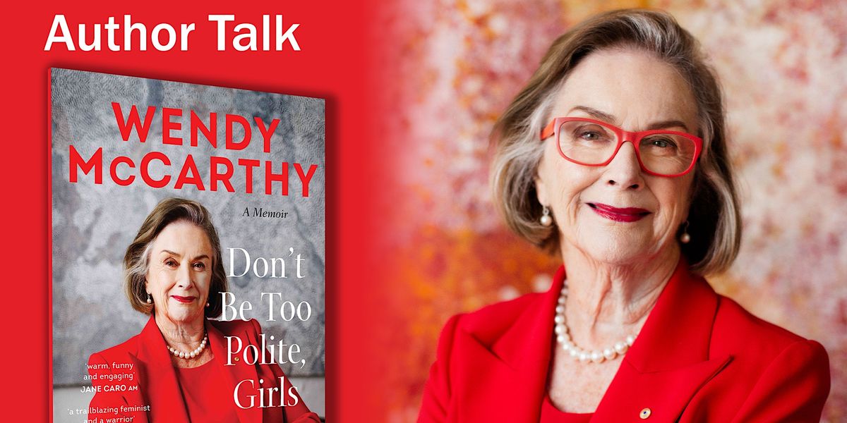 Wendy McCarthy in conversation with ABC Radios Kristy Reading at ...