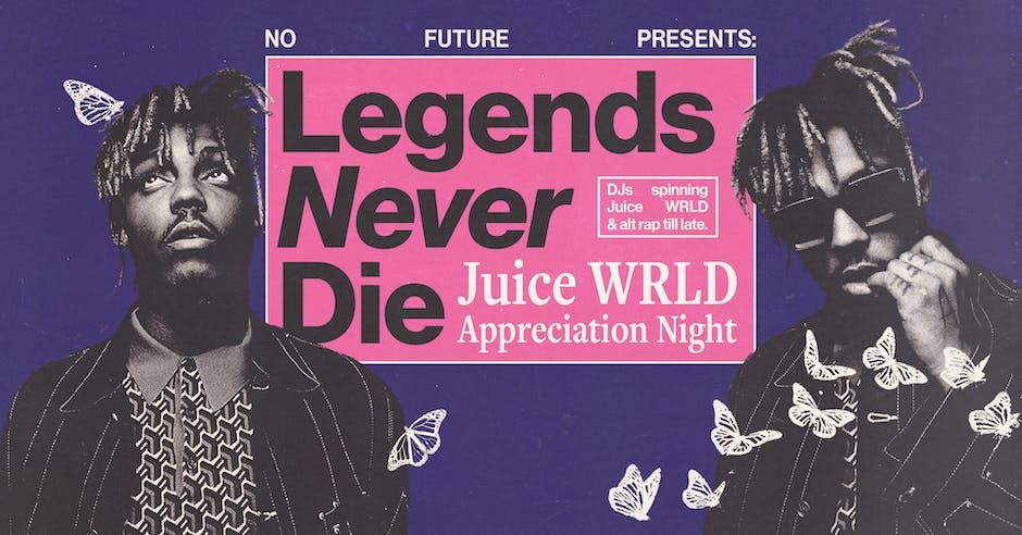 Legends Never Die: Juice WRLD Appreciation Night - Hull | The Welly ...