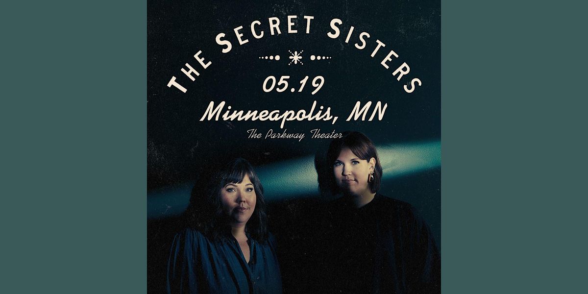 The Secret Sisters at The Parkway Theater, Minneapolis on 19th May, 2024
