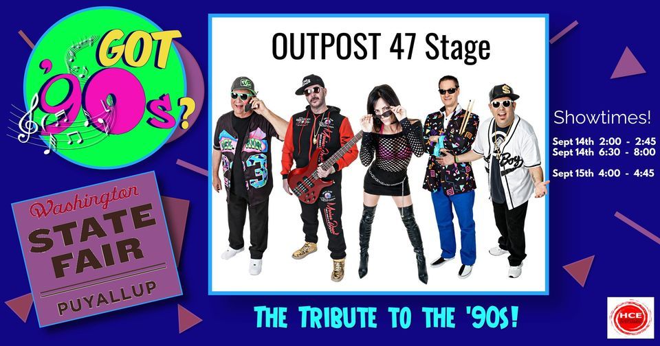 Got 90s at The Washington State Fair! at Washington State Fair ...