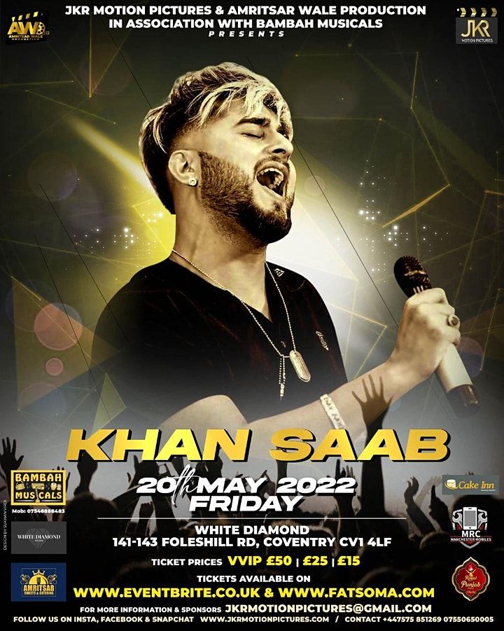 KHAN SAAB Live Performance | White Diamond Venue, Coventry, EN | May 20 ...
