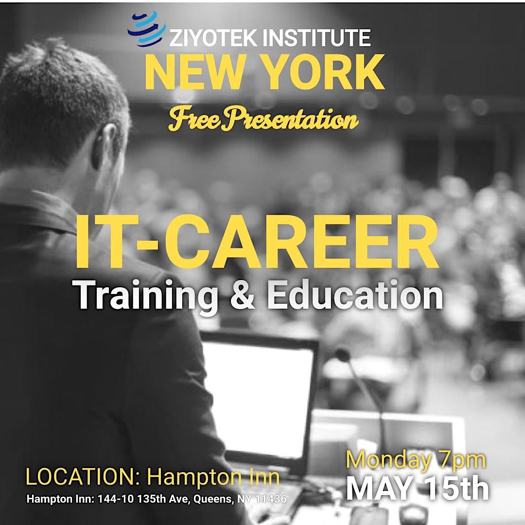 (Queens, NYC) IT Career Training & Education LIVE Presentation - May ...