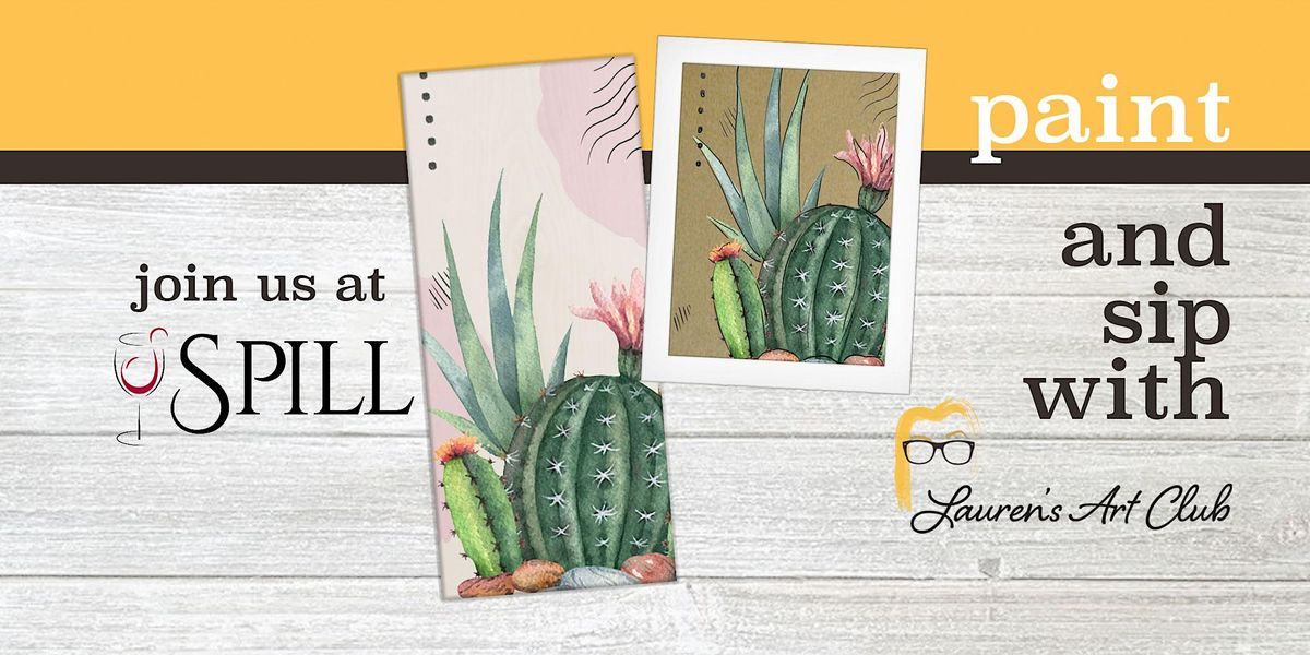 Spill Wine Bar - DIY Paint & Sip - Succulents Modern Frame Designs ...