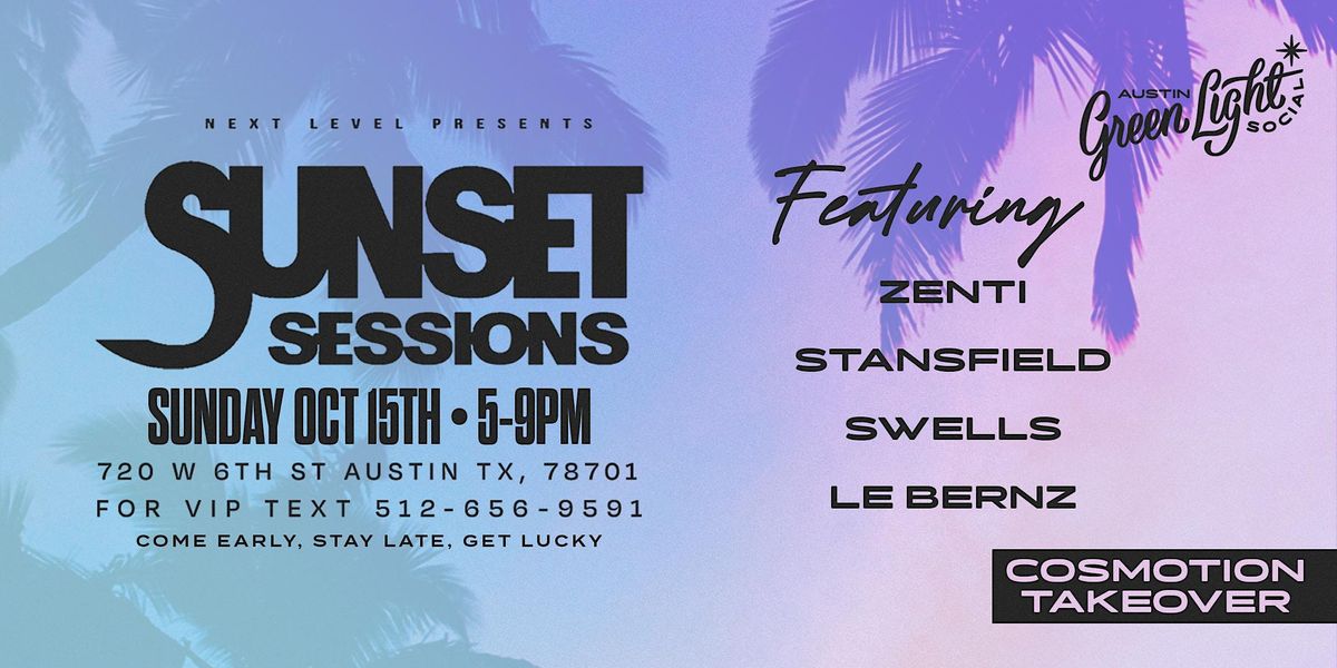 October 15th - Sunset Sessions ATX at Green Light Social, Austin on ...