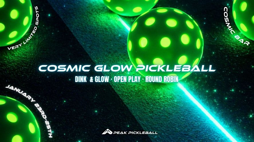 Cosmic Glow Pickleball at Peak Pickleball, Colorado Springs on 23rd ...