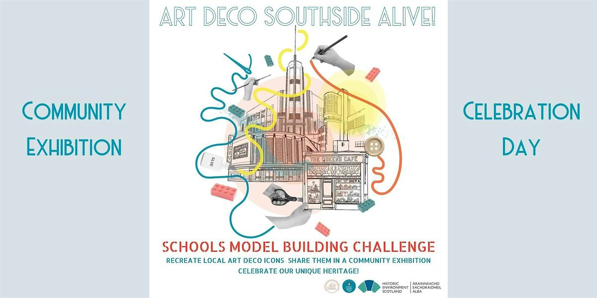 Art Deco Southside Alive! Schools Model Building Challenge Celebration ...