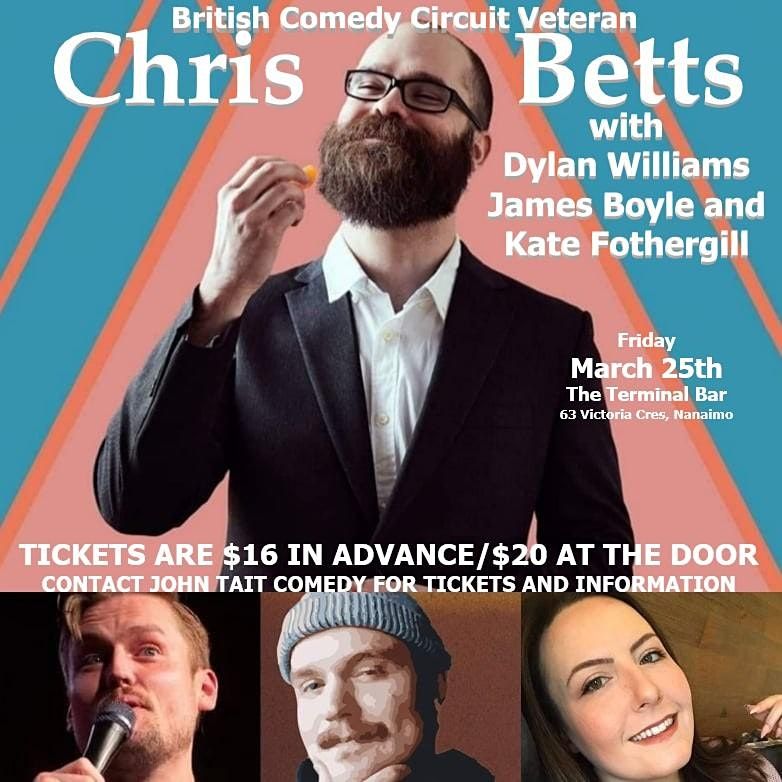 British Comedy Circuit Veteran CHRIS BETTS at The Terminal Bar!!! | The ...