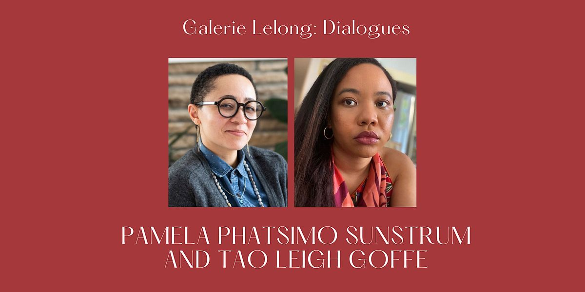 Galerie Lelong: Dialogues | Pamela Phatsimo Sunstrum with Tao Leigh Goffe at Galerie Lelong & Co ...