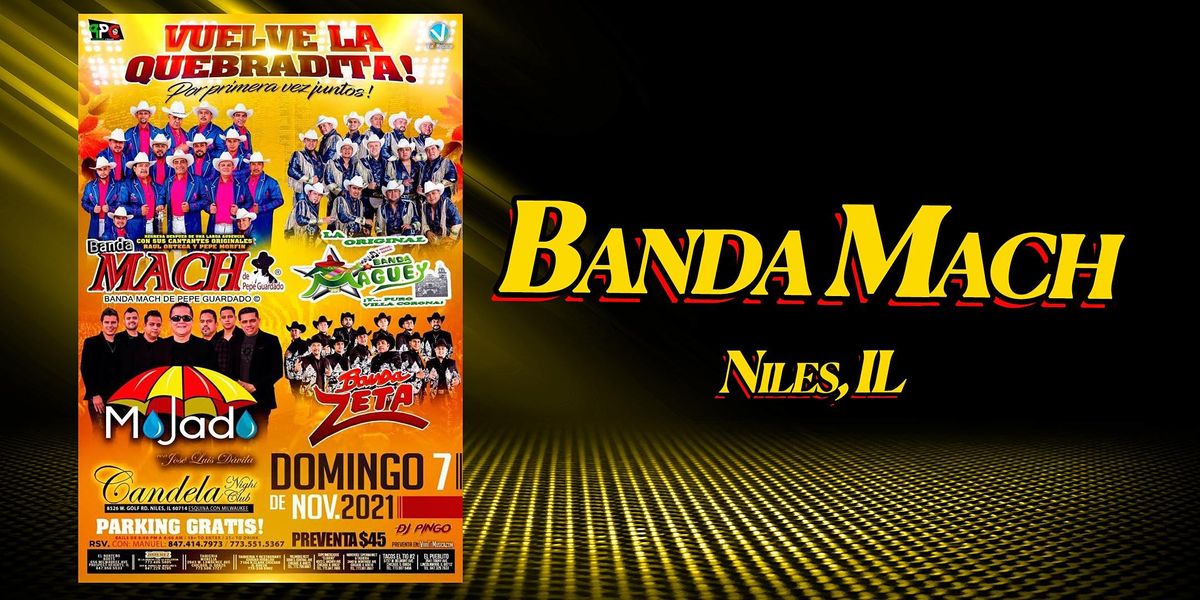 BANDA MACH - BANDA MAGUEY at CANDELA, NILES on 7th November, 2021