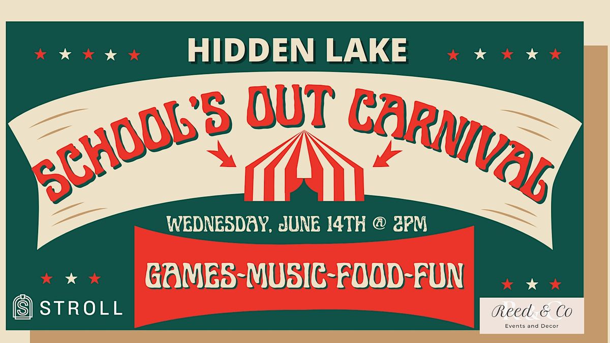 Stroll Hidden Lake Schools Out Carnival at Hidden Lake "Community ...