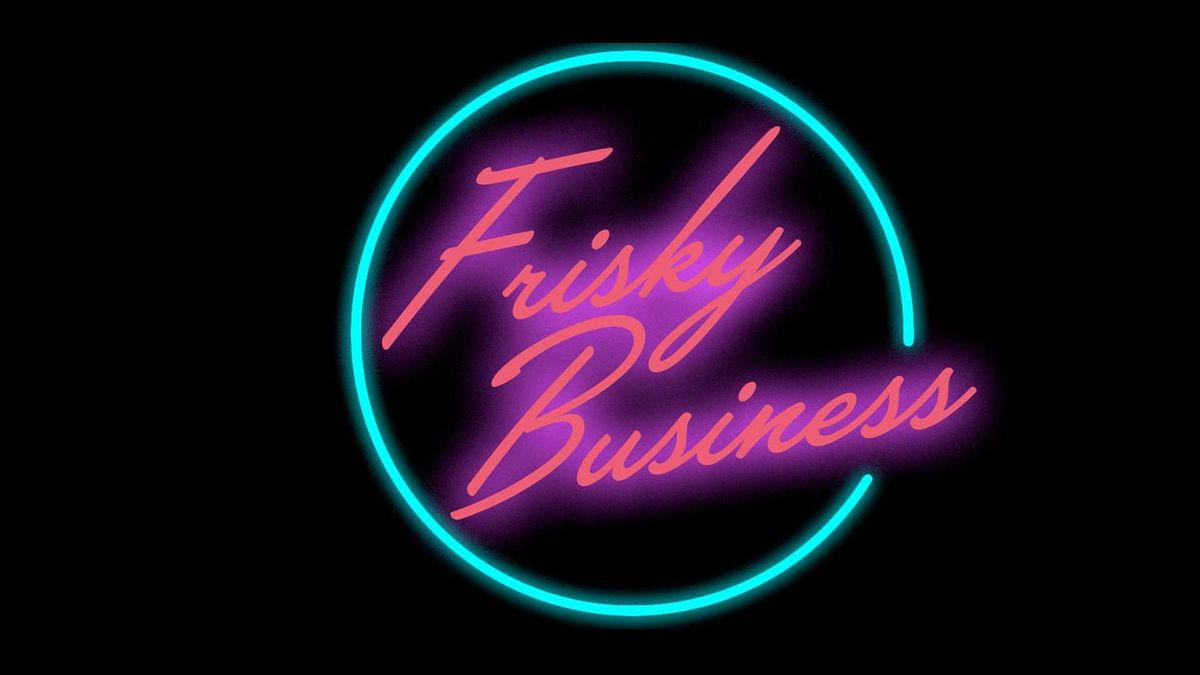 Flashback to the 80s - Frisky Business | Biddy Mulligans, Hamilton, WK ...