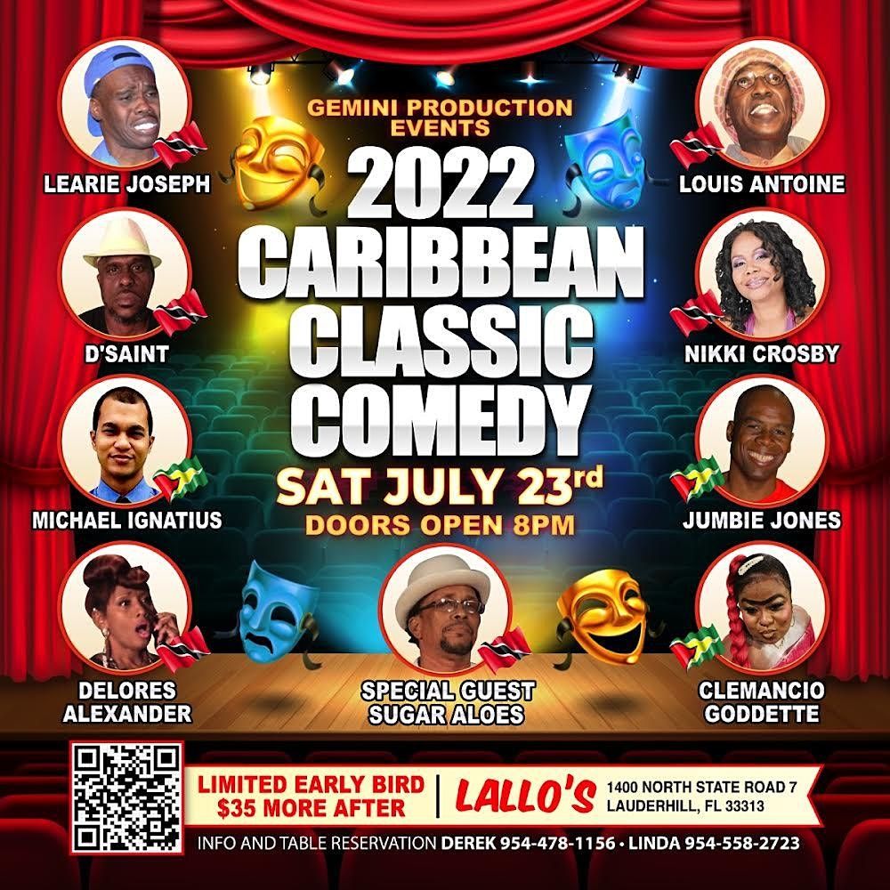 Caribbean Classic Comedy FL 2022 at Lallos, Lauderhill on 23rd July, 2022