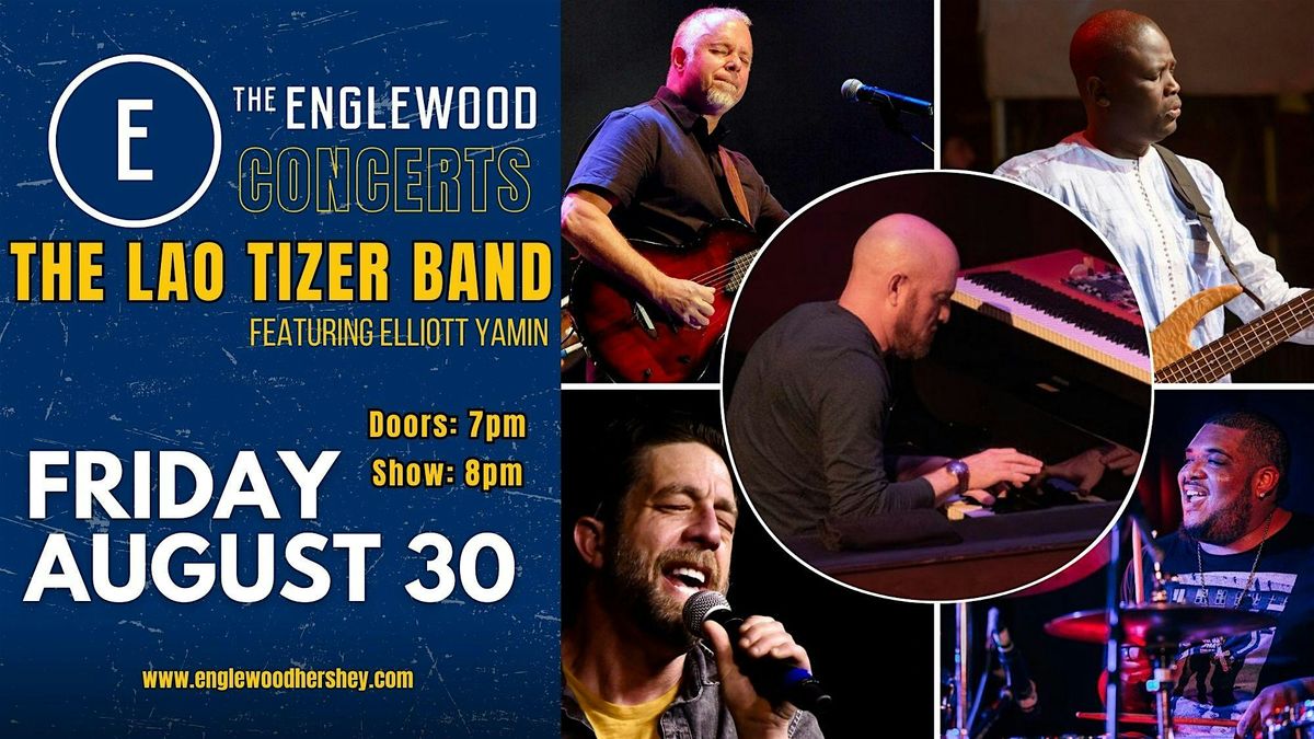 The Lao Tizer Band Featuring Elliot Yamin | The Englewood, Hummelstown ...
