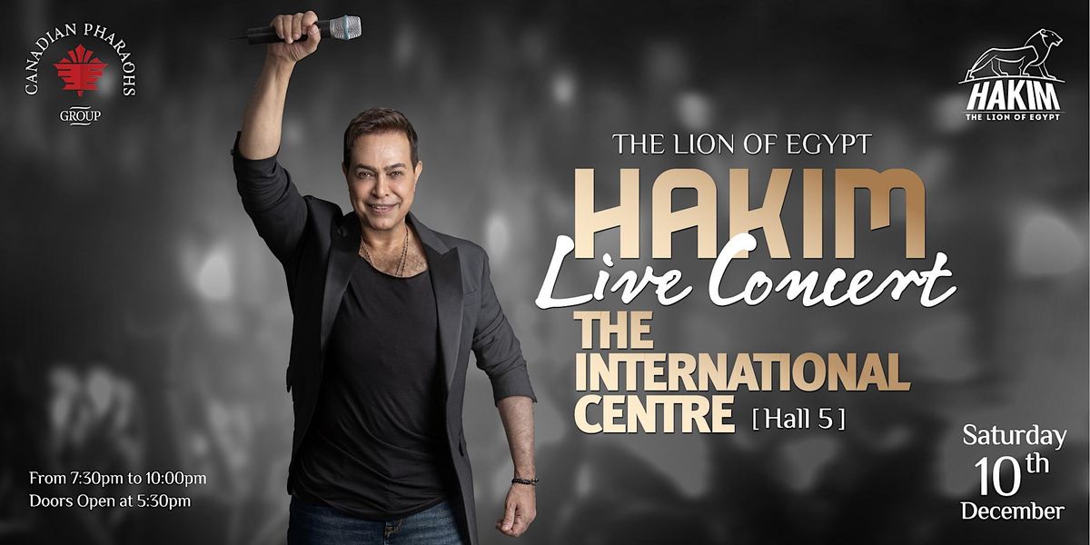 Hakim Live Concert at The International Centre - Hall 5, Mississauga on ...