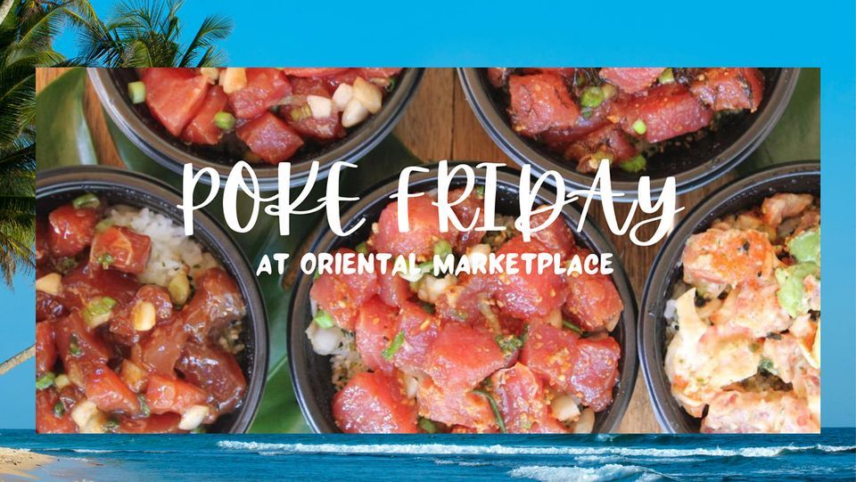 Poke Friday 10/7 | Oriental Marketplace, Newnan, GA | October 7, 2022