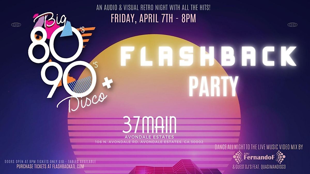 The BIG 80s + 90s Party - FLASHBACK! | 37 Main - Live Music & Private ...