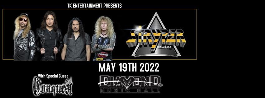Stryper at Diamond Music Hall with special guest Conquest at Diamond ...