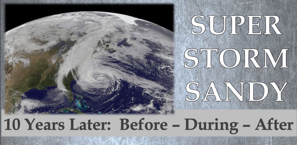 Super Storm Sandy - 10 Years Later: Before - During - After | 423 Main St, Sayreville, NJ 08872 ...