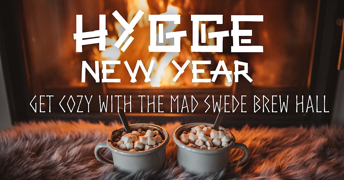 Hygge New Years Eve | Mad Swede Brew Hall, Boise, ID | December 31 to ...