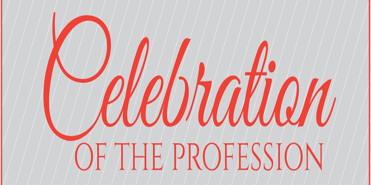 2022 Celebration of the Profession at The Frederic, Sacramento on 16th ...
