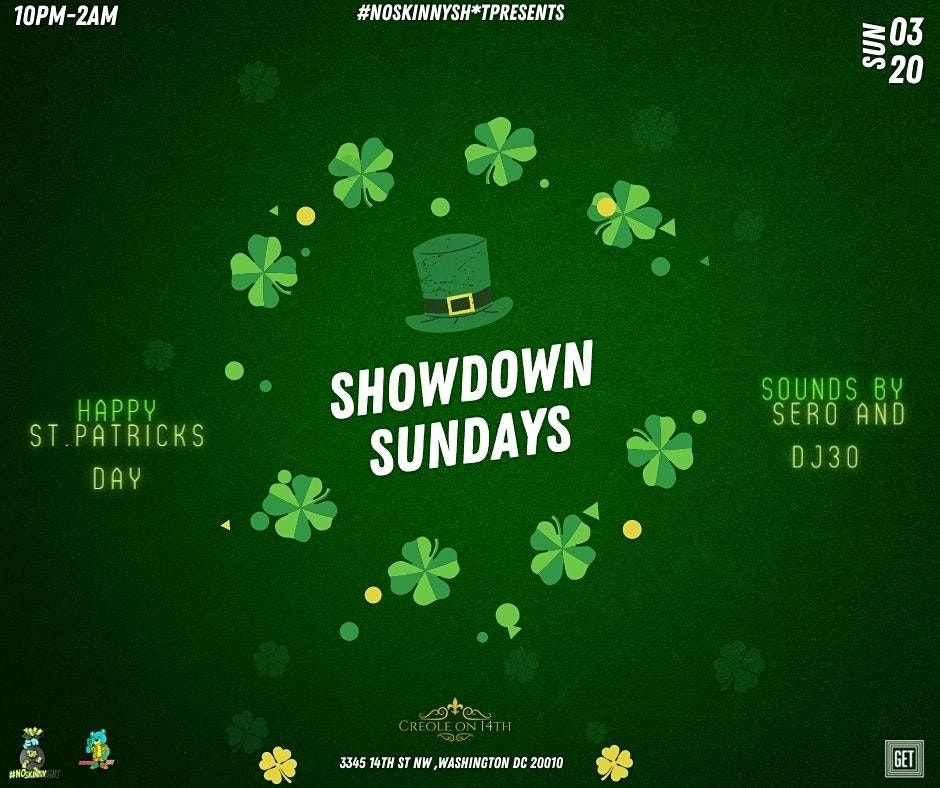 #NoSkinnySh*t Presents Showdown Sundays : St. Patricks Edition | Creole ...