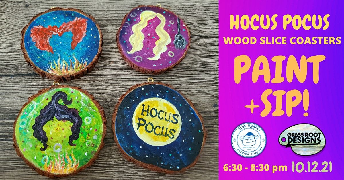 Hocus Pocus Wooden Coasters | Paint + Sip at Blue Monkey Brewing ...