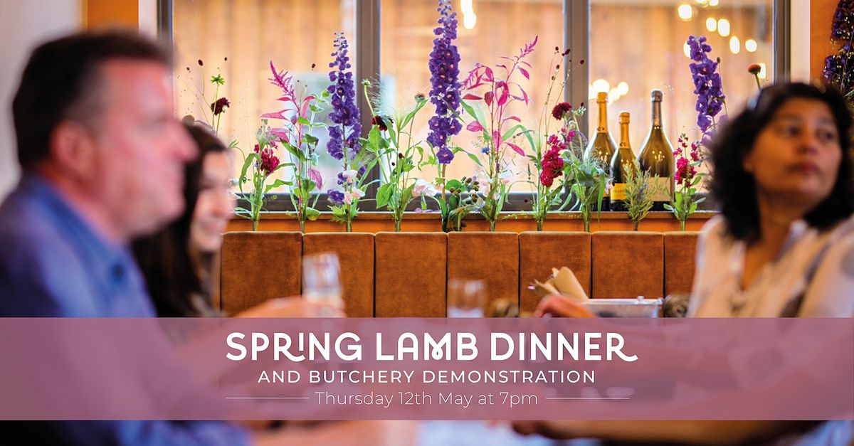 SPRING LAMB DINNER & BUTCHERY DEMONSTRATION at Flourish Foodhall ...