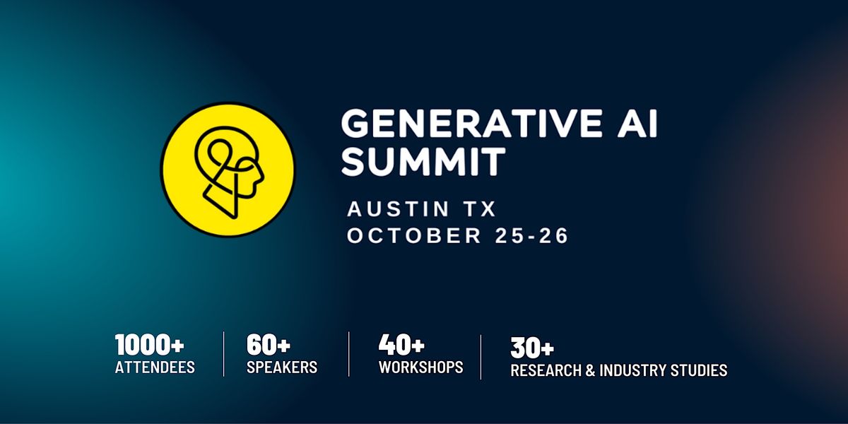 Global Generative AI Summit 2023 at Renaissance Austin Hotel on 25th ...
