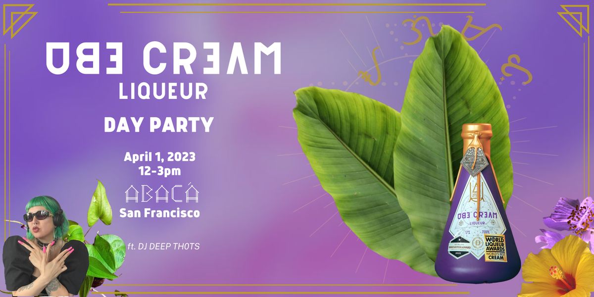 Ube Cream Liqueur Day Party San Francisco at Abacá, San Francisco on ...