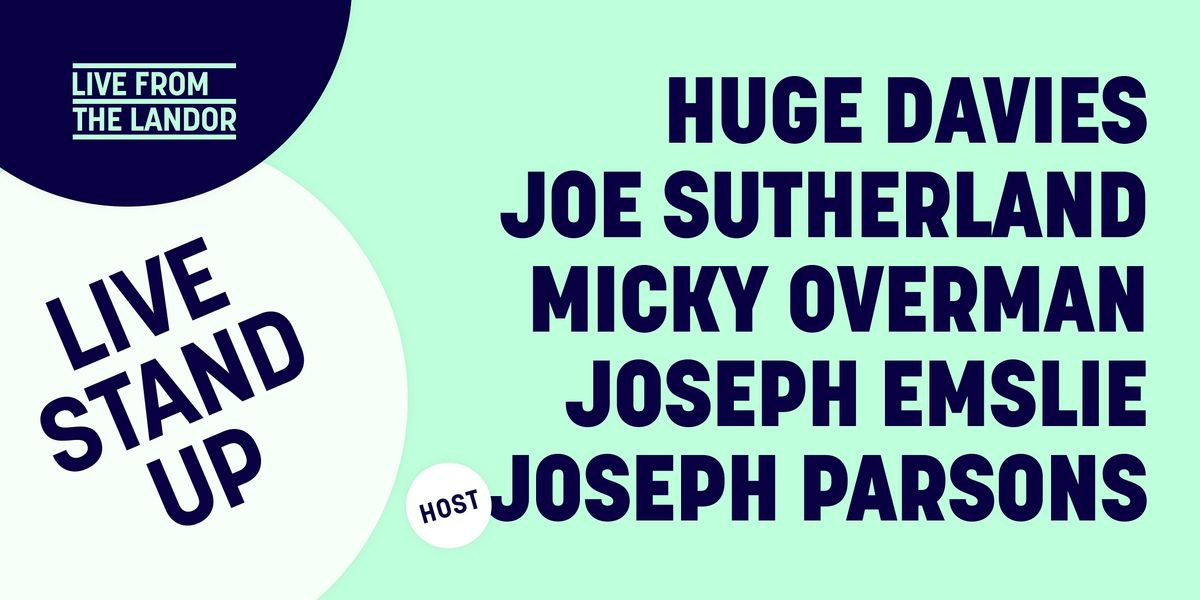 Live Stand Up: Huge Davies, Joe Sutherland and Micky Overman | 70 ...