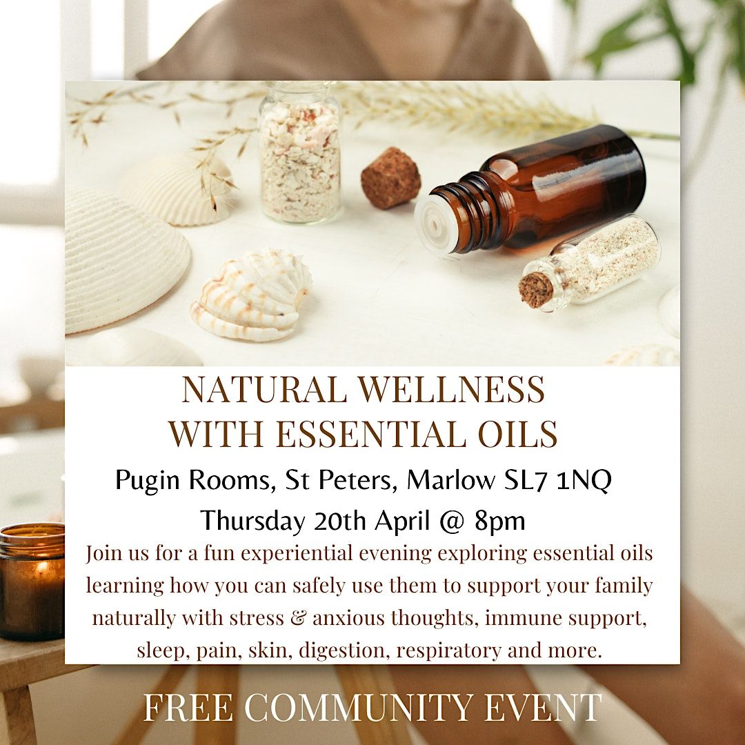Natural Wellness with Essential Oils (FREE In Person Event) at Pugin ...