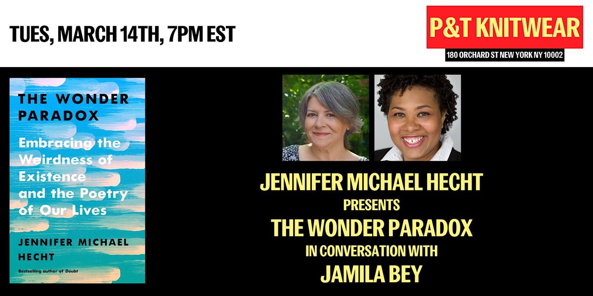 Jennifer Michael Hecht presents The Wonder Paradox, with Jamila Bey at ...