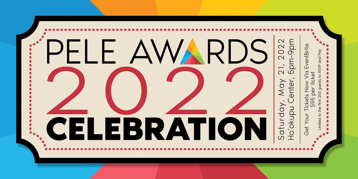 2022 Pele Awards Celebration Party | Ho'okupu Center, Honolulu, HI ...
