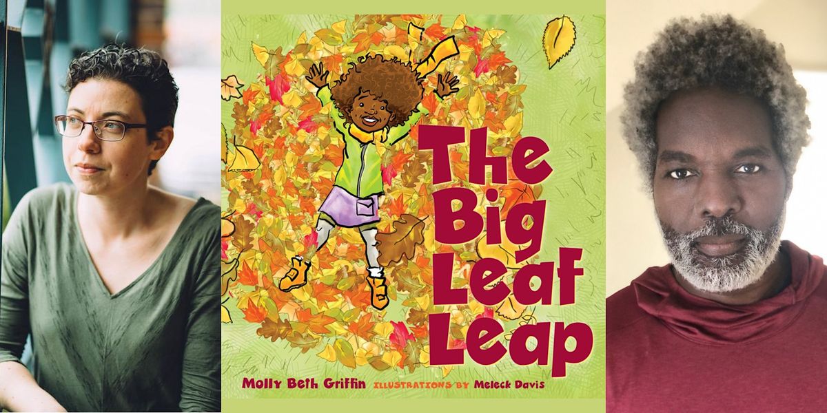 Molly Beth Griffin and Meleck Davis, THE BIG LEAF LEAP Storytime Event ...