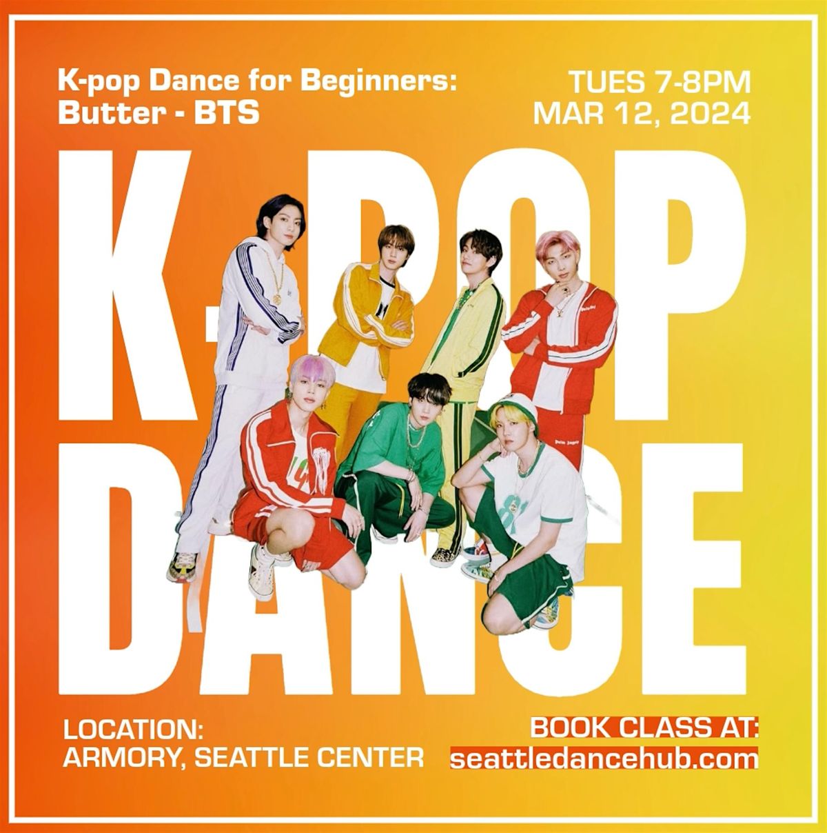 [Beginner][K-pop] Butter - BTS | Armory, 305 Harrison St, Seattle, WA ...