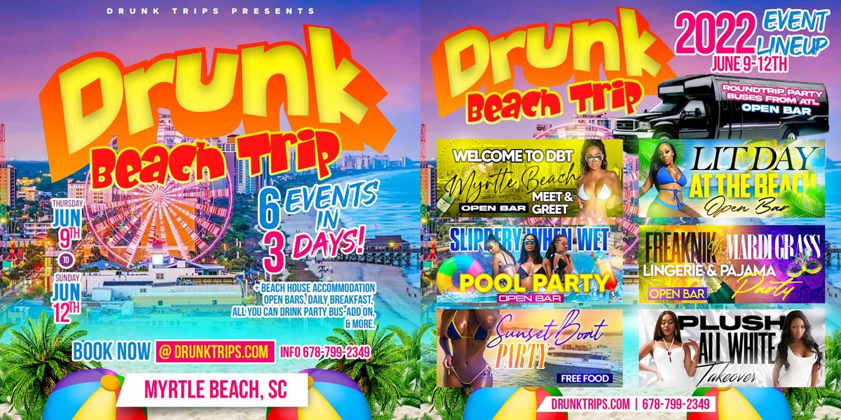 Drunk Beach Trip 2022 | Myrtle Beach | June 9 to June 12