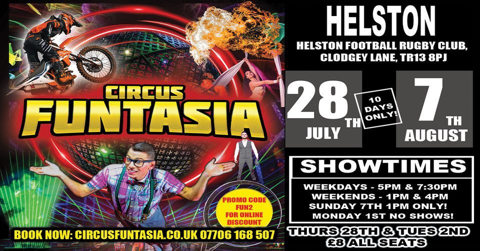 Circus Funtasia @ Helston Football Rugby Club at Helston Football Club ...