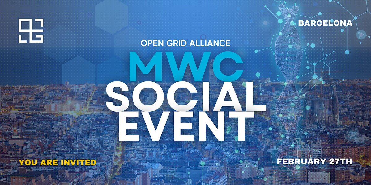 Open Grid Alliance MWC Social Event | Eurohotel Gran Via Fira, L ...