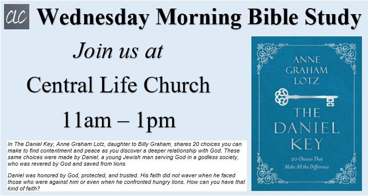 The Daniel Key - 20 Choices Bible Study at 1100 Hamilton St, Pekin, IL ...