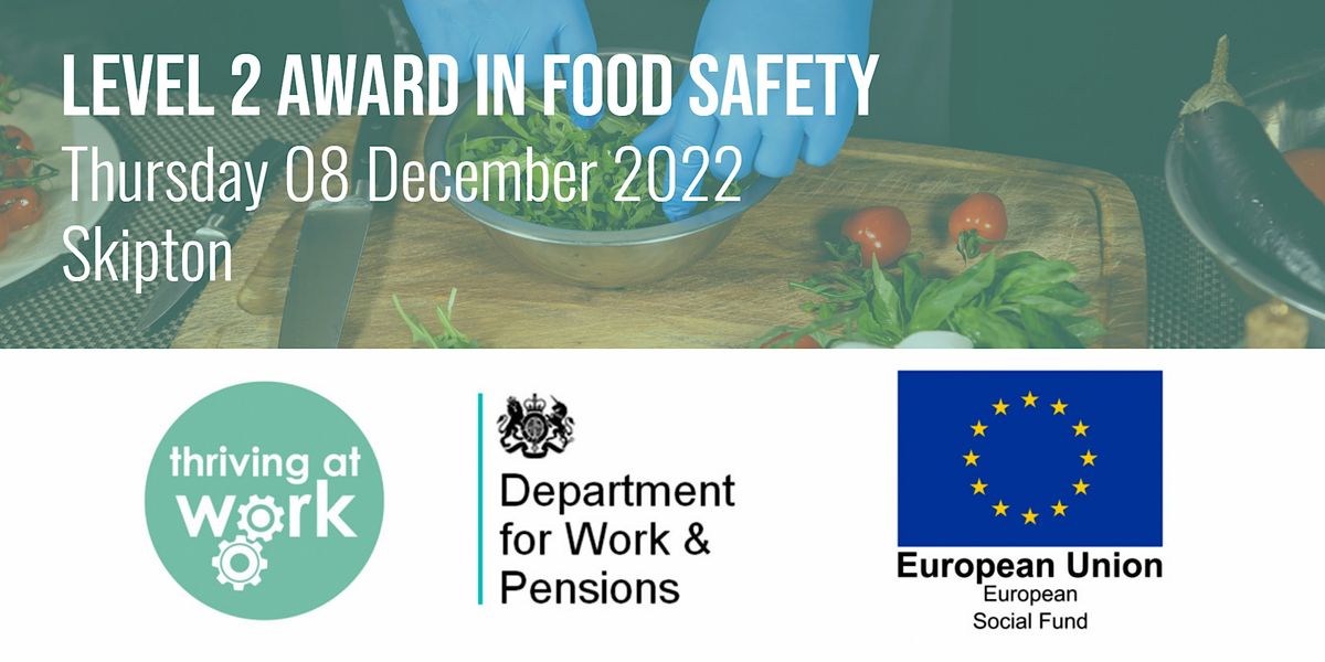 Level 2 Award in Food Safety at Tyro Training, Skipton on 8th December ...