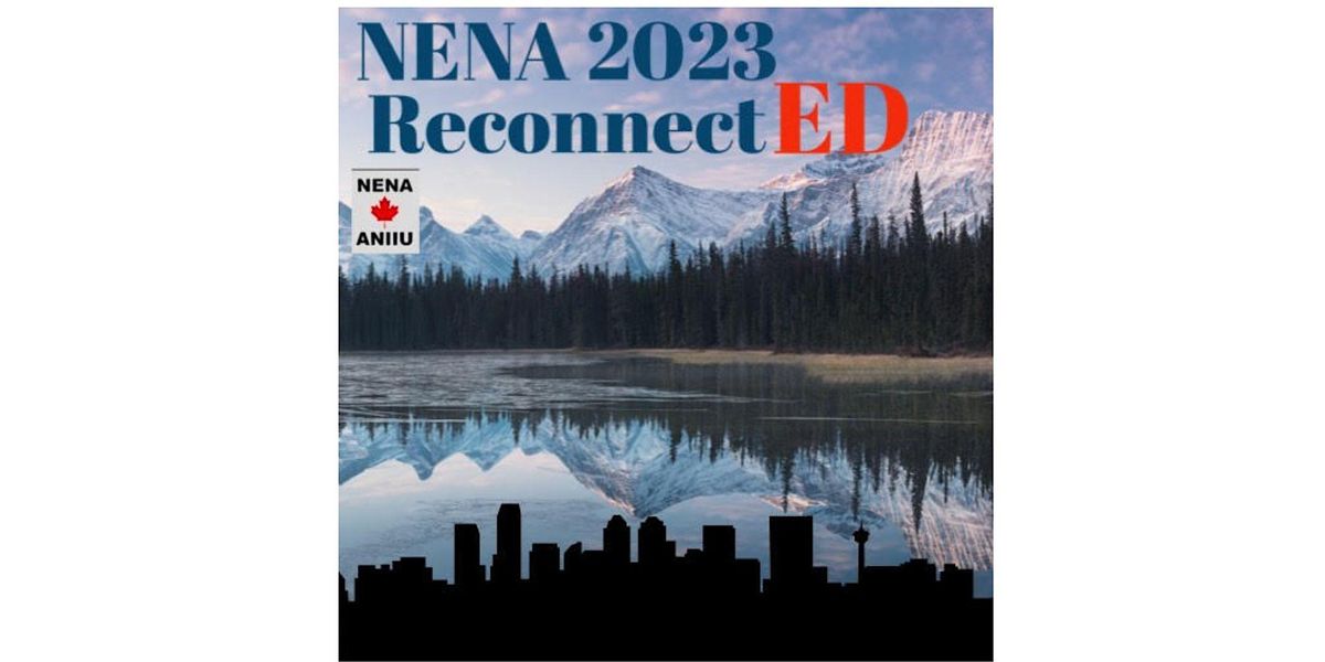 National Emergency Nurses Association 2023 Conference- ReconnectED ...