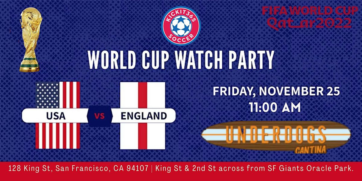 World Cup Viewing Party: USA vs England | Underdogs Cantina, San ...