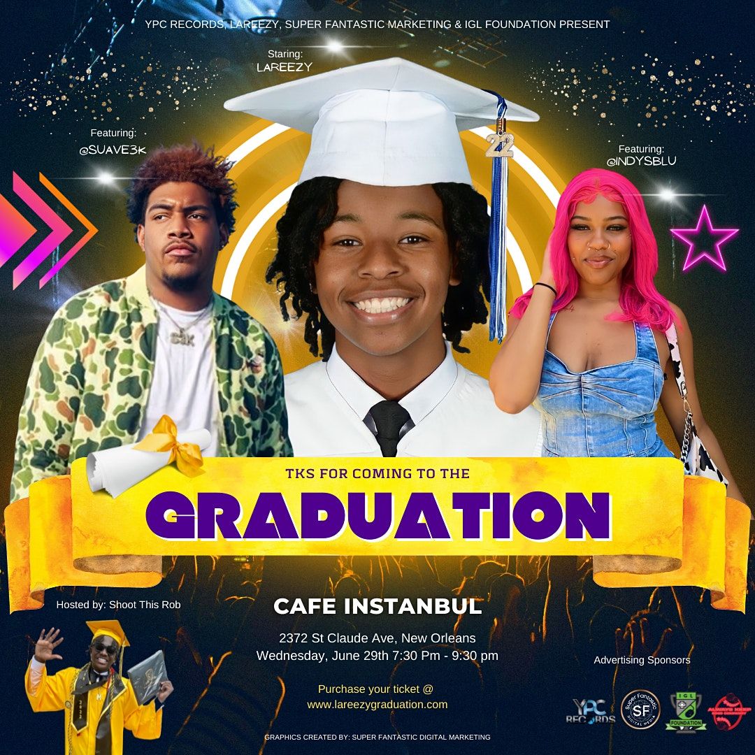 La Reezy Thanks For Coming To The Graduation Concert(Suave3kc Tickets ...