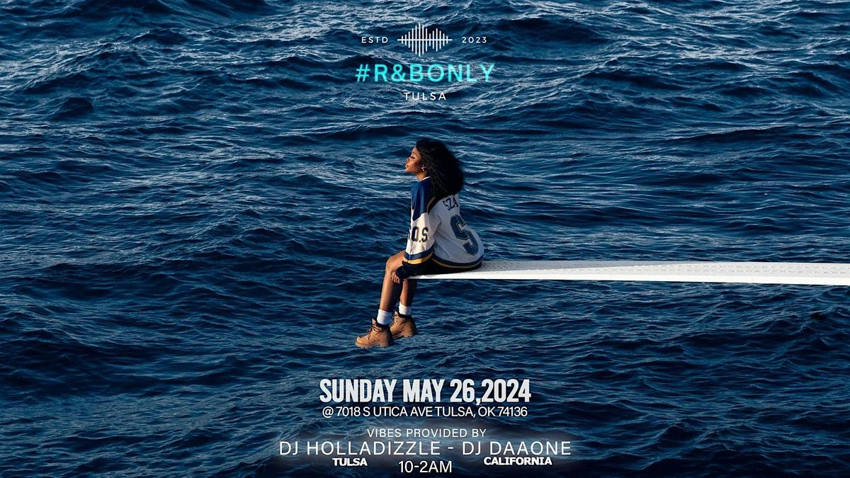 RnB only - Memorial Day Weekend | 7018 South Utica Avenue, Tulsa, OK ...