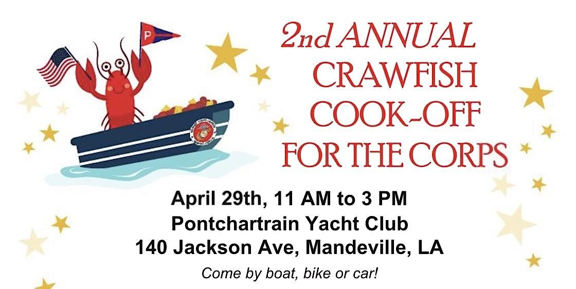 2nd Annual Crawfish Cook Off for the Corps | Pontchartrain Yacht Club ...